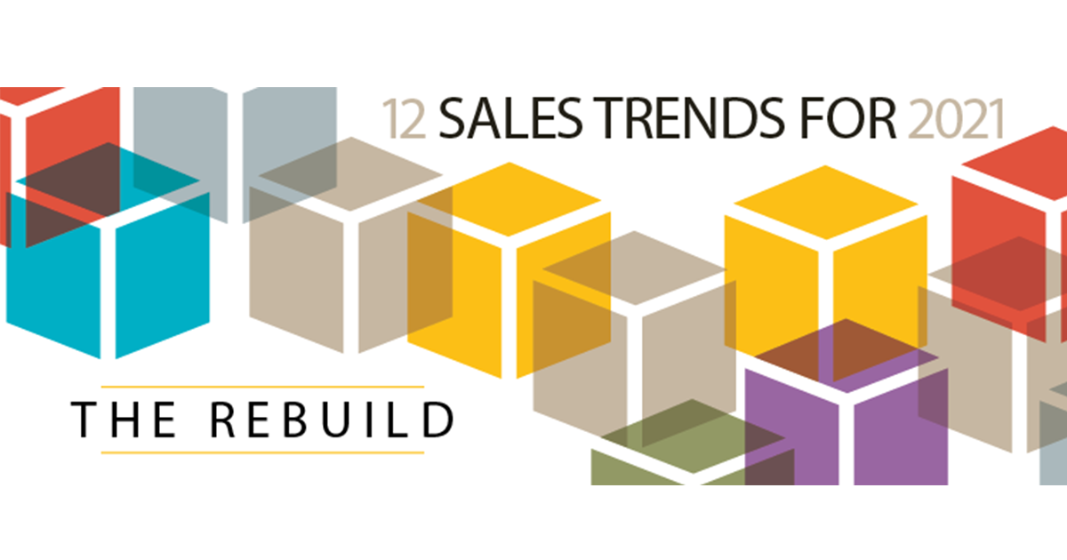12 Sales Trends for 2021 - The rebuild - Barrett Consulting